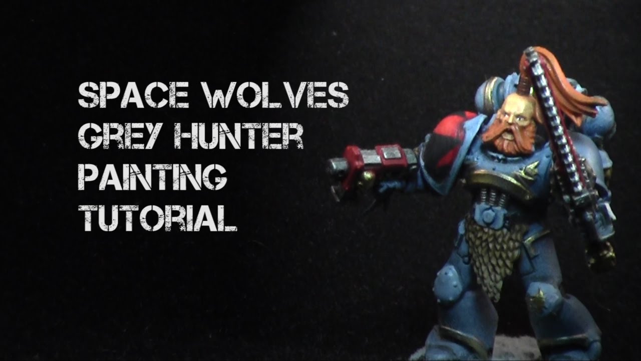 Space Wolves Grey Hunter Painting Tutorial - YouTube