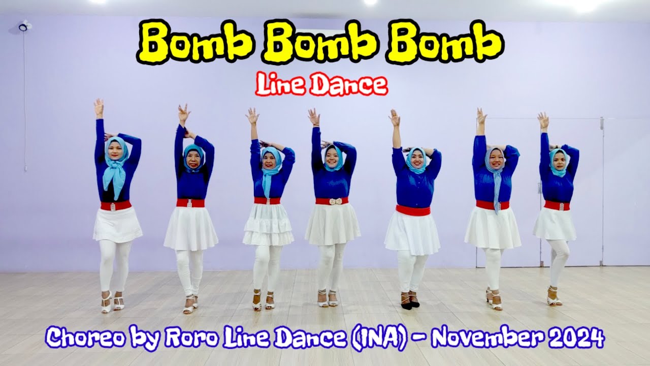 Bomb Bomb Bomb Line Dance - Choreo @rorolinedance1224 - by Melody Line ...