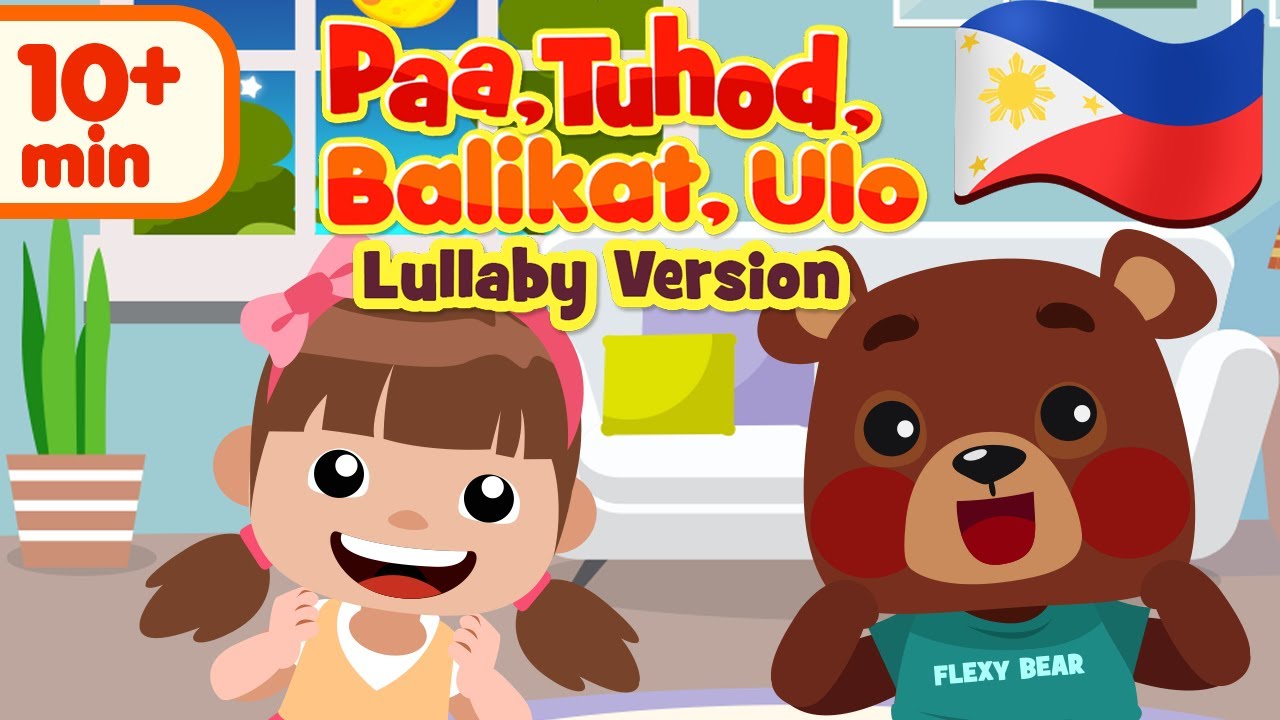 Paa, Tuhod, Balikat, Ulo Lullaby in Filipino | Pampatulog Compilation ...