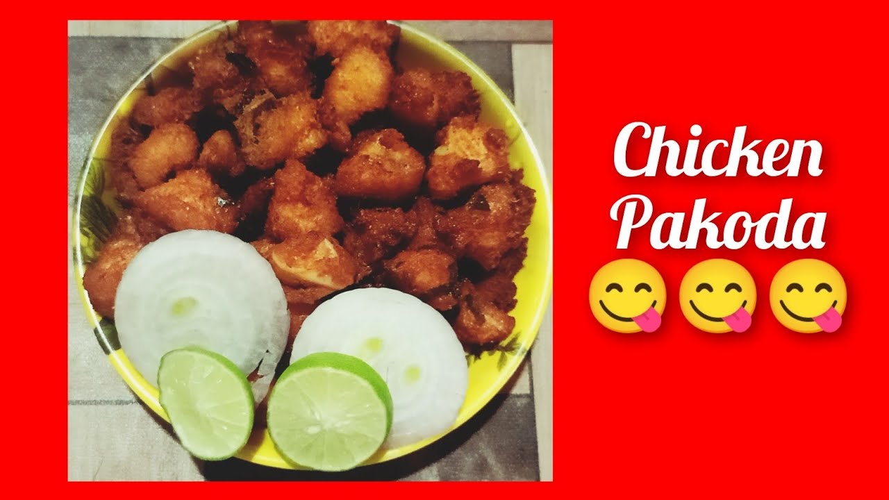 Crispy Chicken Pakoda 😋😋😋 || Street Style Chicken Pakoda 😋🤤😋 || Chicken ...