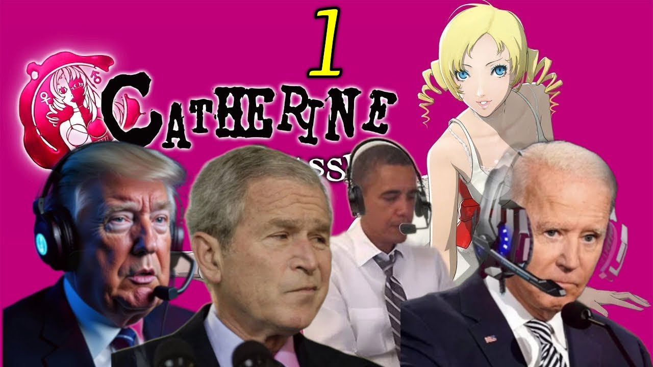 US Presidents Play Catherine Classic (Part 1) - YouTube