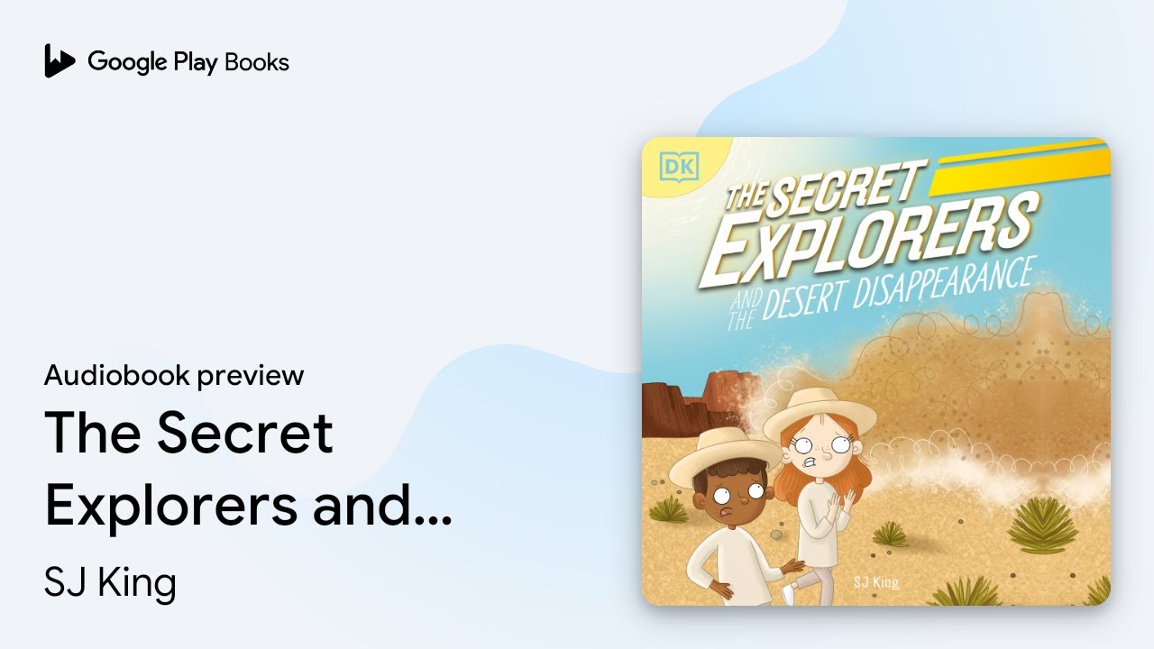 The Secret Explorers and the Desert… by SJ King · Audiobook preview - YouTube