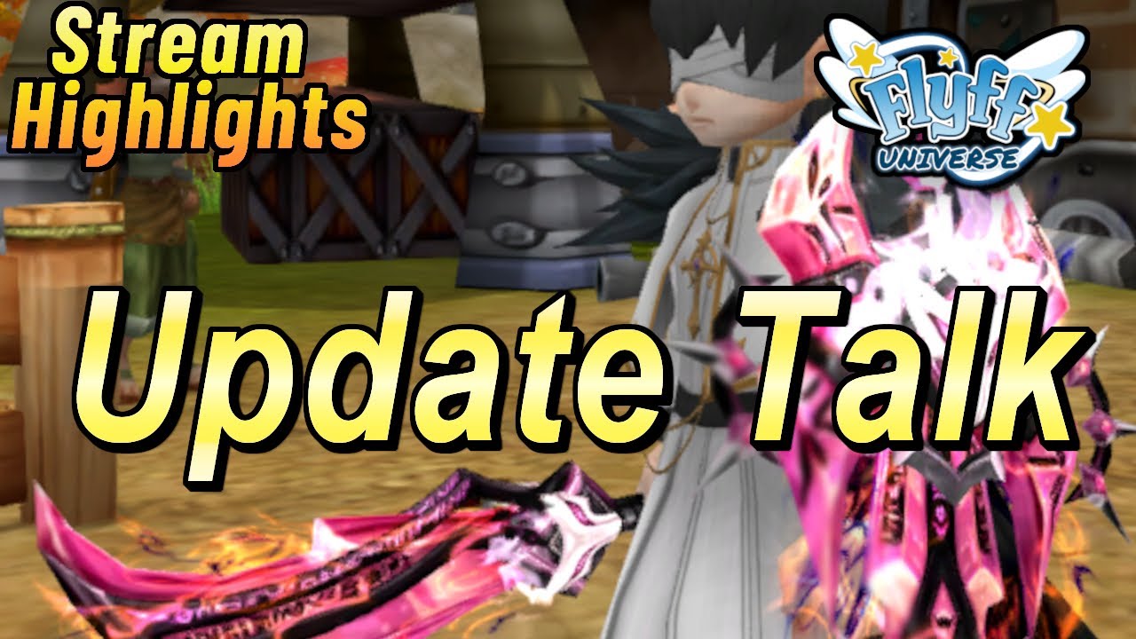 Flyff Universe - Update Talk Stream, Ultimate Rüstungen? - YouTube