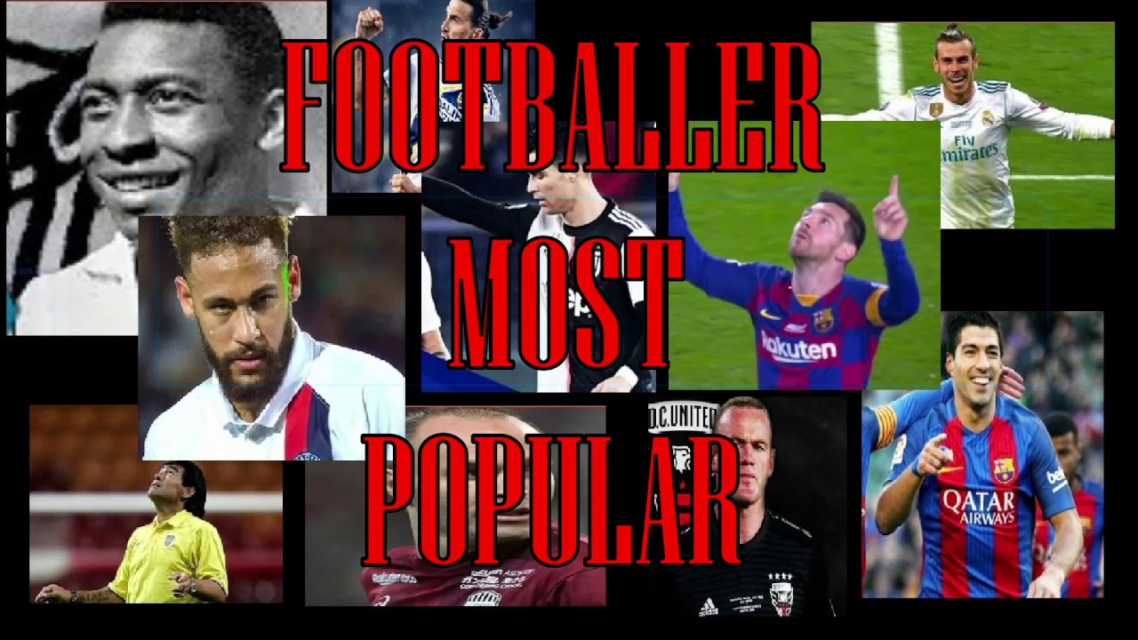 [TOP 10] MOST POPULAR FOOTBALLER/MOST FAMOUS SOCCER PLAYERS. - YouTube