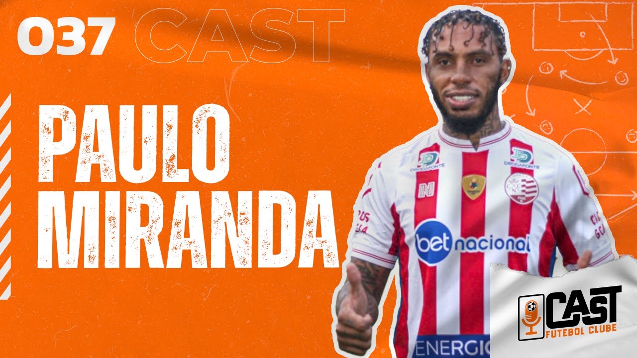 PAULO MIRANDA- Cast FC #037 - YouTube