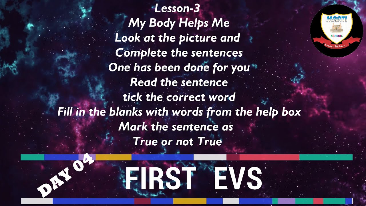 FIRST EVS DAY04 Lesson-3 My Body Helps Me ,Complete the sentences, # ...