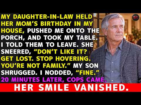 My DIL Said, “If You Don’t Like It, Get Lost” at Her Mom’s Birthday in My House—Then Cops Came