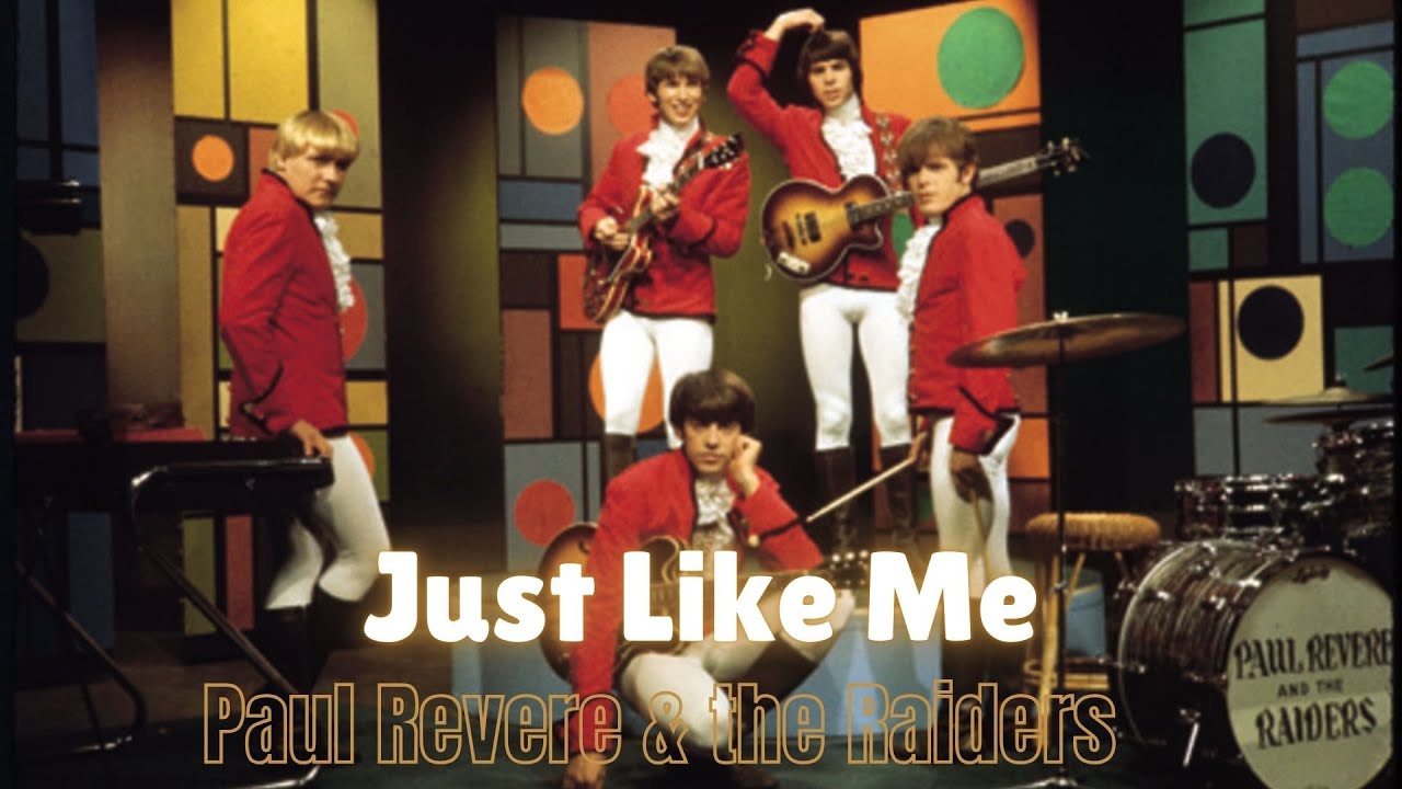 Paul Revere & the Raiders | Just Like Me ♫ | 1966 - YouTube