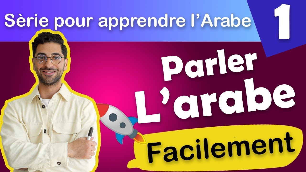 apprendre l'arabe facilement | vocabulaire essentiels - YouTube