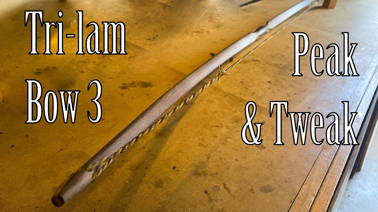 Tri-lam Bow 3 - Peak & Tweak - YouTube