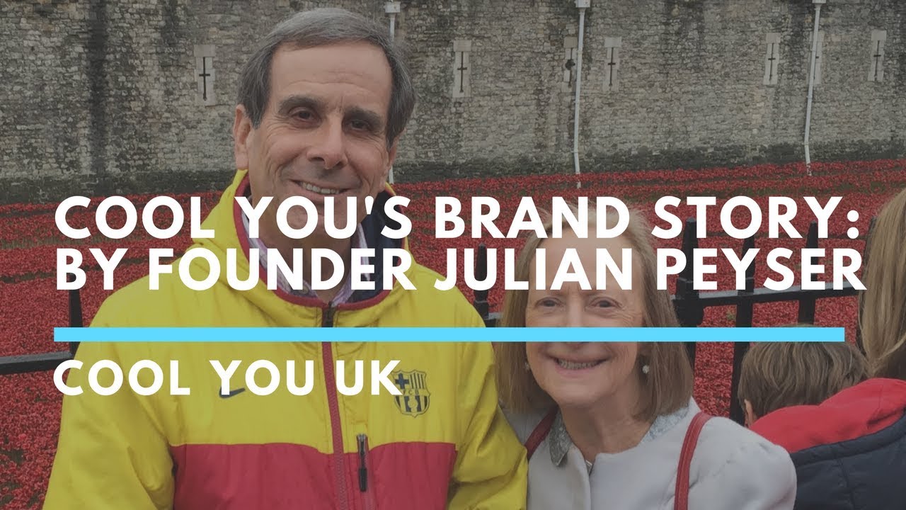 Cool You's Brand Story By Founder Julian Peyser | Cool You UK - YouTube