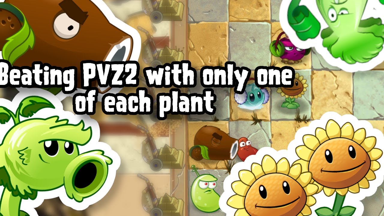 (Stream) Beating PVZ2 using only one of each plant (3) - YouTube