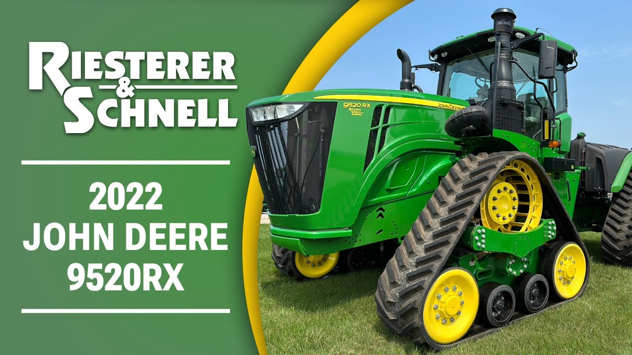 2022 John Deere 9520 RX | Riesterer & Schnell Equipment Auction - YouTube