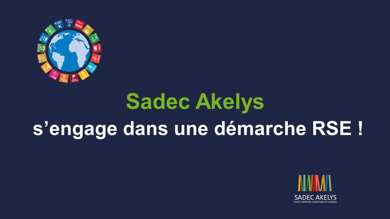 Sadec Akelys s'engage dans une démarche RSE ! - YouTube