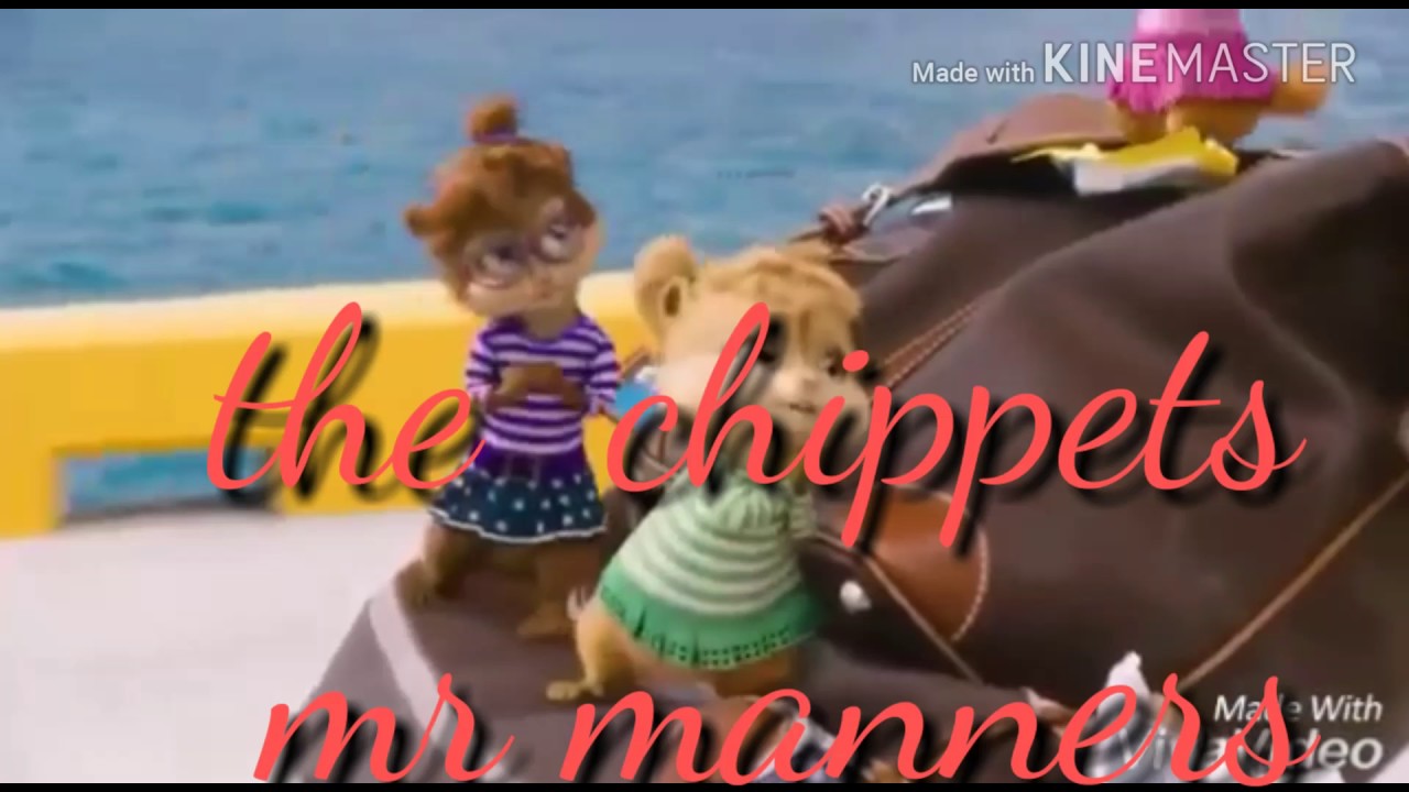 The chipettes mr manners - YouTube