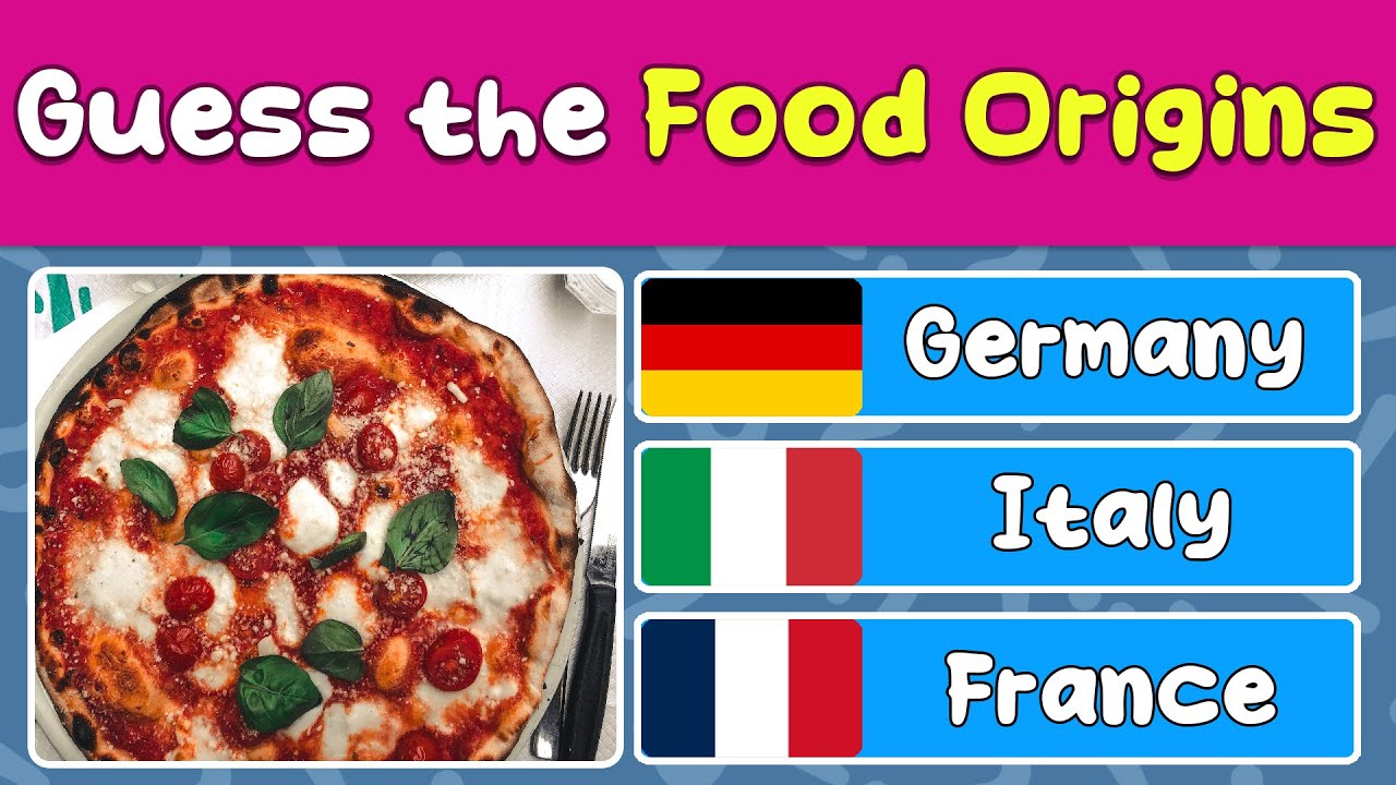 Food Origins Quiz: Test Your Culinary Knowledge with 30 Questions ...