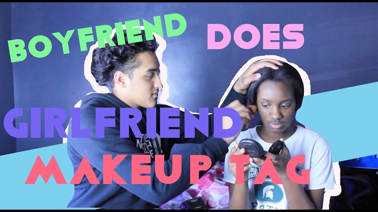 BF DOES GF MAKEUP!! - YouTube