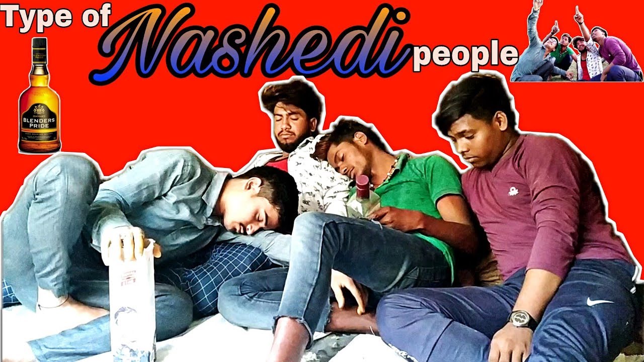 Type of Nashedi people || Nashedi || gmstarboys || gmsb - YouTube