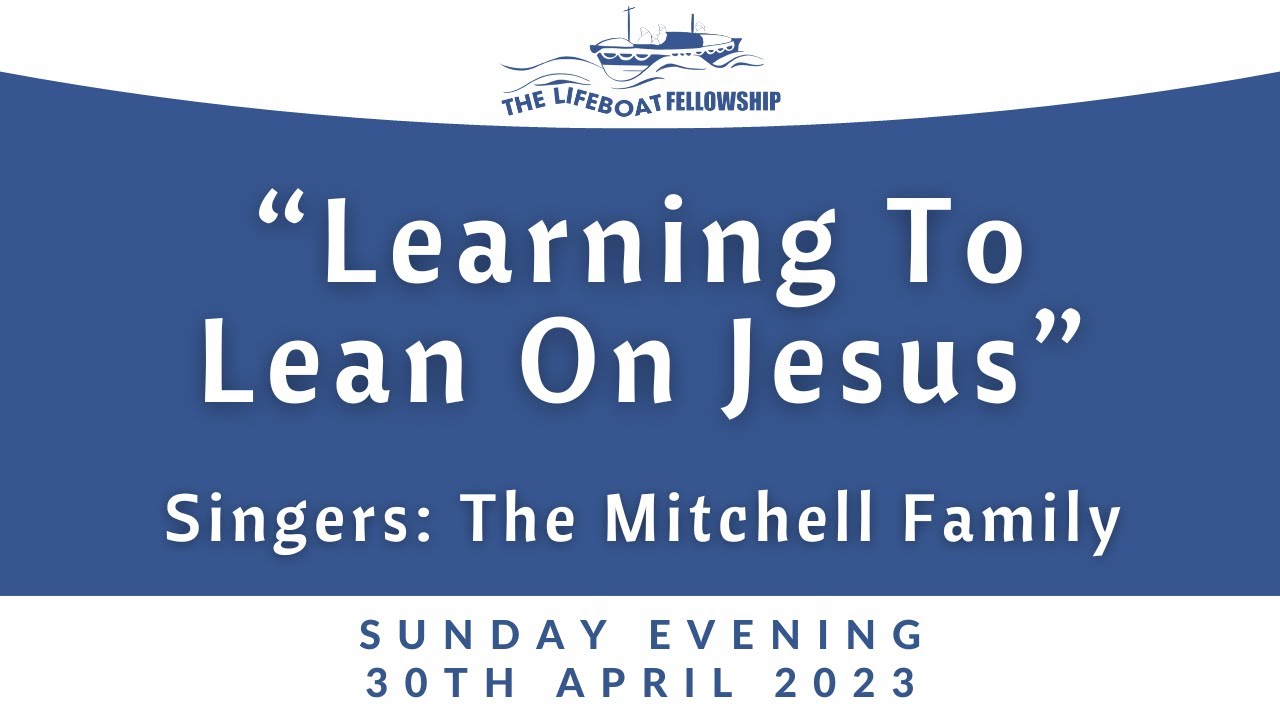 "Learning To Lean On Jesus" - The Mitchell Family - YouTube
