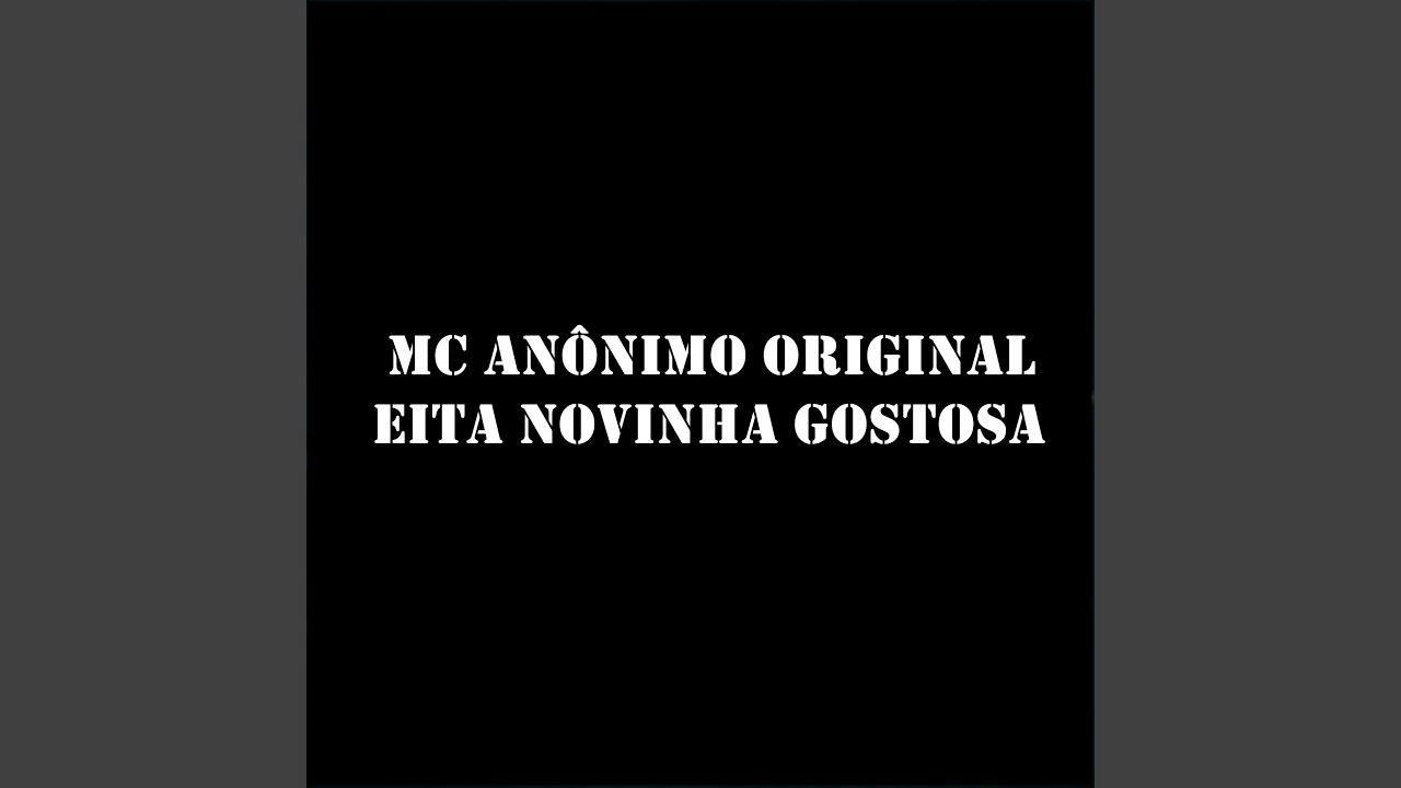 Eita Novinha Gostosa Youtube
