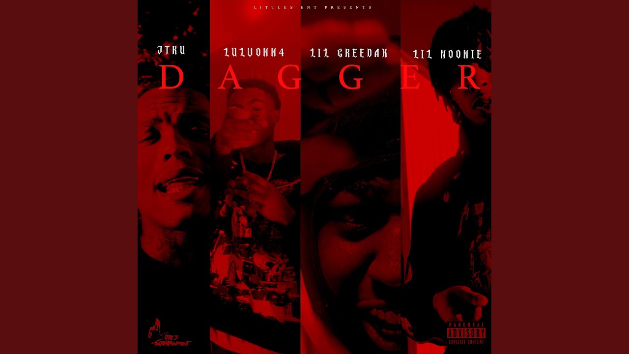DAGGER (feat. LulVonn4, Lil Greedak & Lil Noonie) - YouTube Music