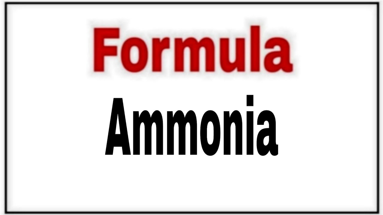 How To Write Chemical Formula For Ammonia YouTube how-to-write-chemical-formula-for-ammonia-youtube
