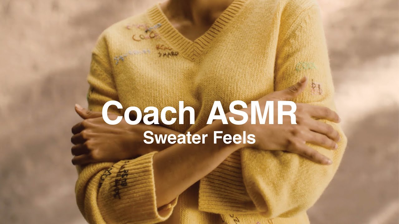 Coach ASMR | Sweater Feels - YouTube