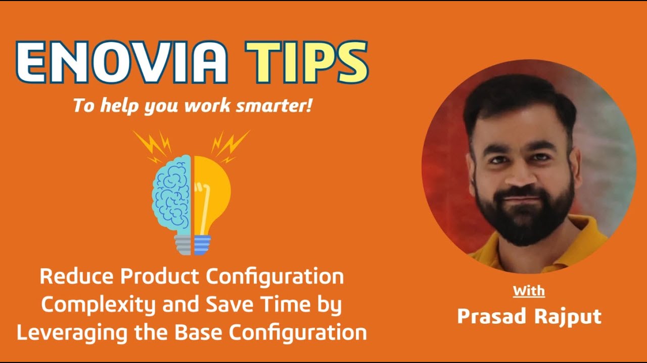 ENOVIA Tip | Reduce Product Configuration Complexity & Save Time with ...
