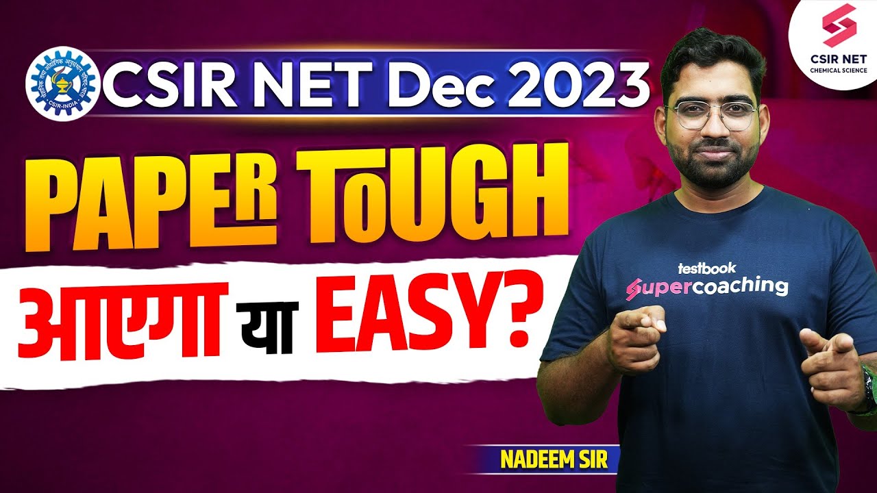 How to prepare for CSIR NET DEC 2023 | Paper Prediction | Nadeem sir ...