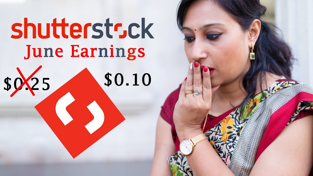 SHUTTERSTOCK JUNE EARNINGS REPORT | REAL PAYMENT PROOF - YouTube