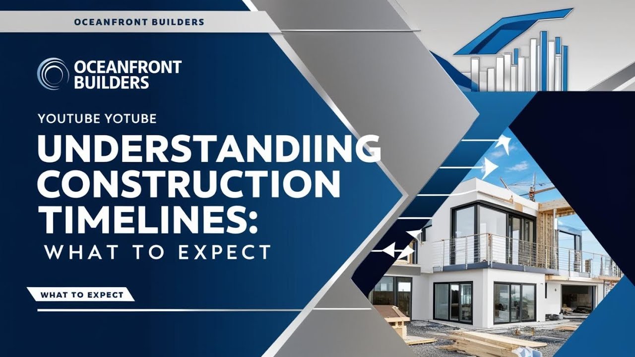 Understanding Construction Timelines: What to Expect - YouTube