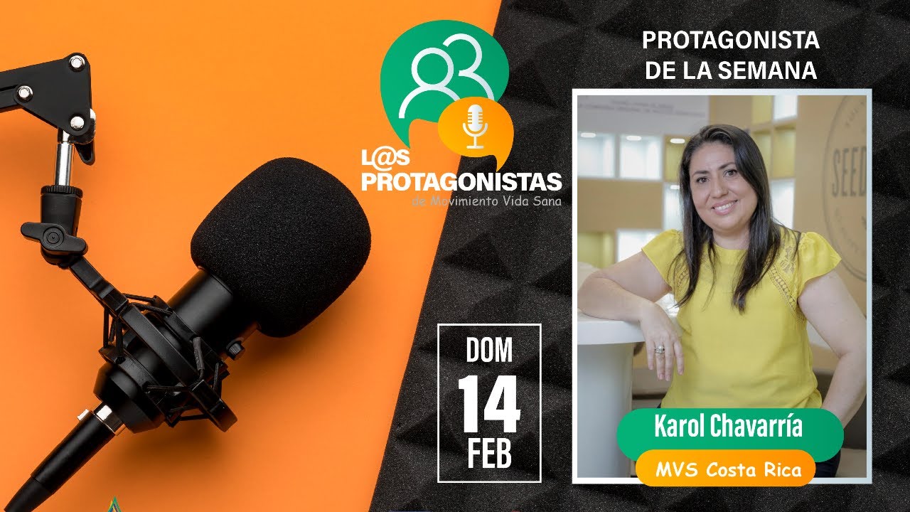 Los Protagonistas - Karol Chavarría MVS Costa Rica - YouTube