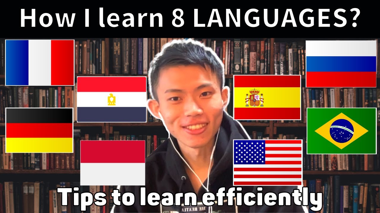 How I Learned 8 Languages By Myself - Tips For Learning Efficiently