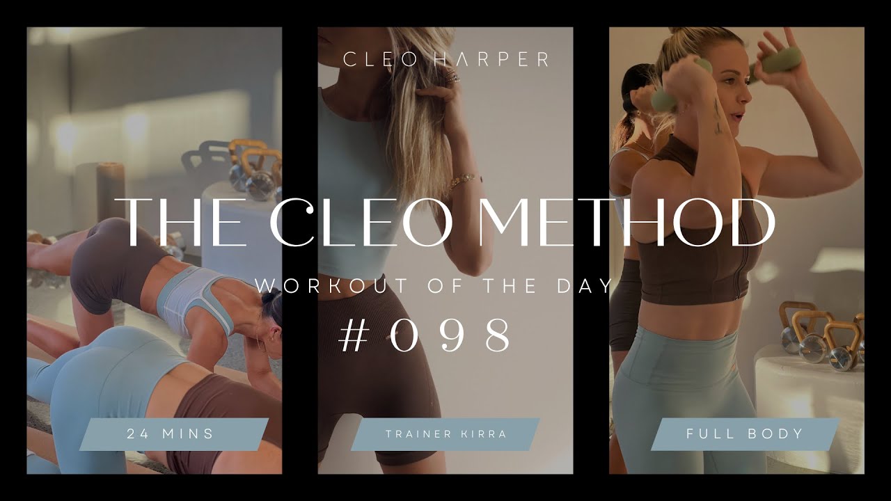 24 Minute Full Body Home Workout | The Cleo Method Ep. 98 - YouTube