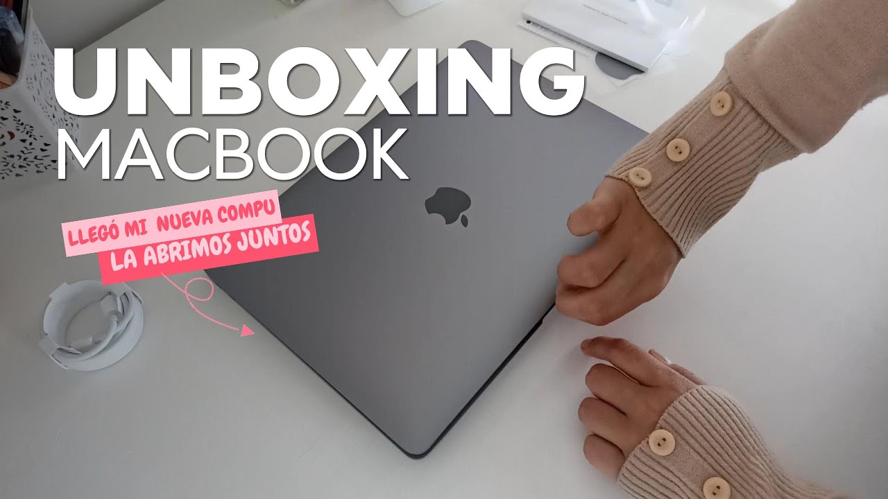 Llegó mi NUEVA COMPU! (unboxing macbook) | Mente Exitosa - YouTube