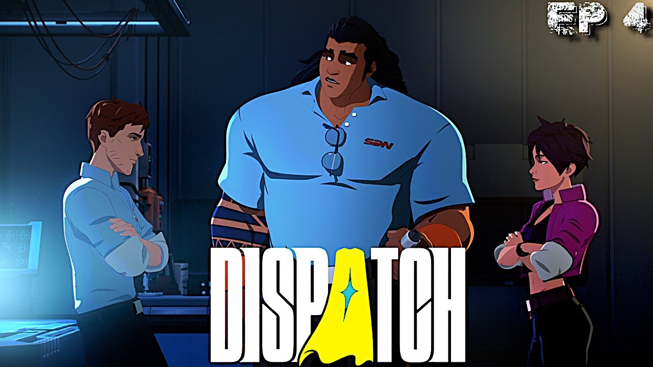 DISPATCH GAMEPLAY EPISODE 4 –Intense Story Progression & New Events ...