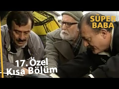 Süper Baba 17. Bölüm | Özel Kısa Bölümler