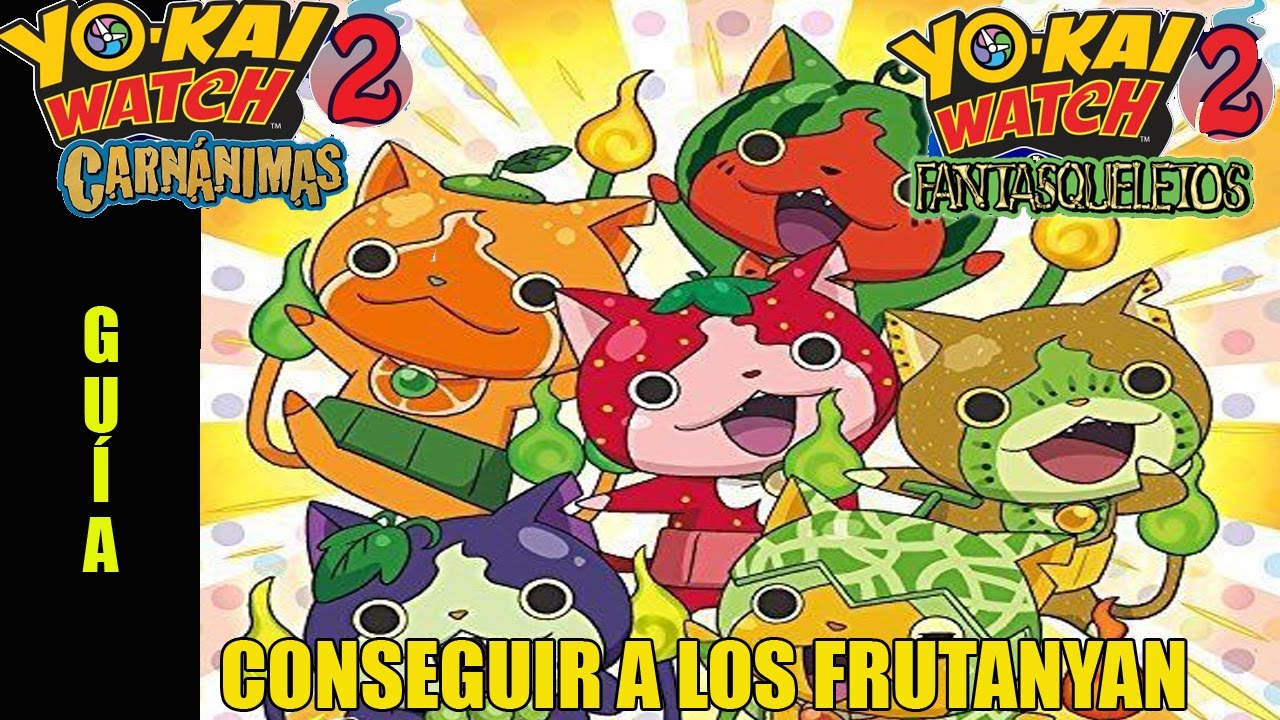 Cómo conseguir a FRESANYAN, NARANYAN, MELONYAN, KIWINYAN, UVANYAN y ...