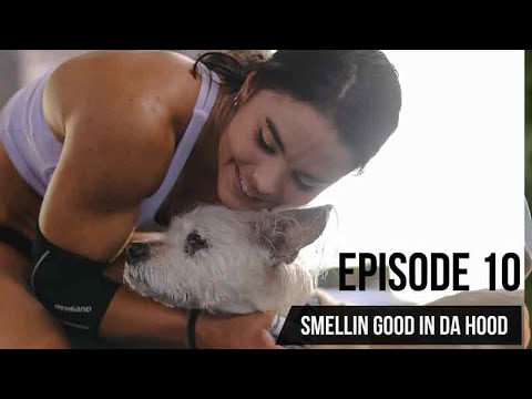 EPISODE 10: Smellin Good in Da Hood - YouTube