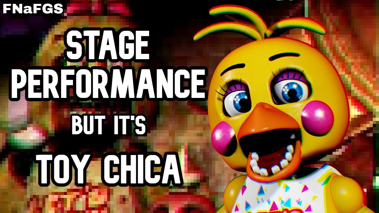 Stage Performance but It's Toy Chica | FNAF PLUS - YouTube