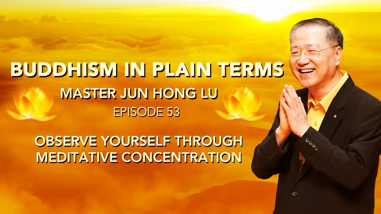 Buddhism in Plain Terms by Master Jun Hong Lu (English subtitle ...