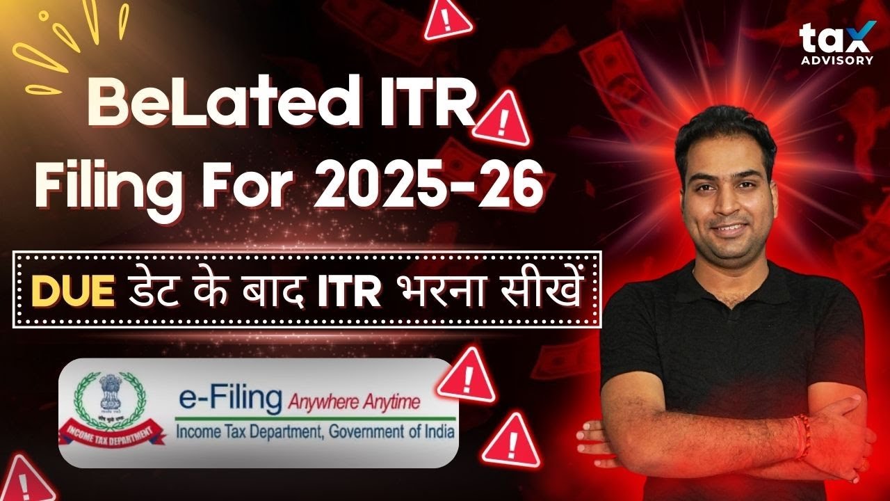 How to File Belated Return For AY 2025-26 | How to File ITR After Due ...