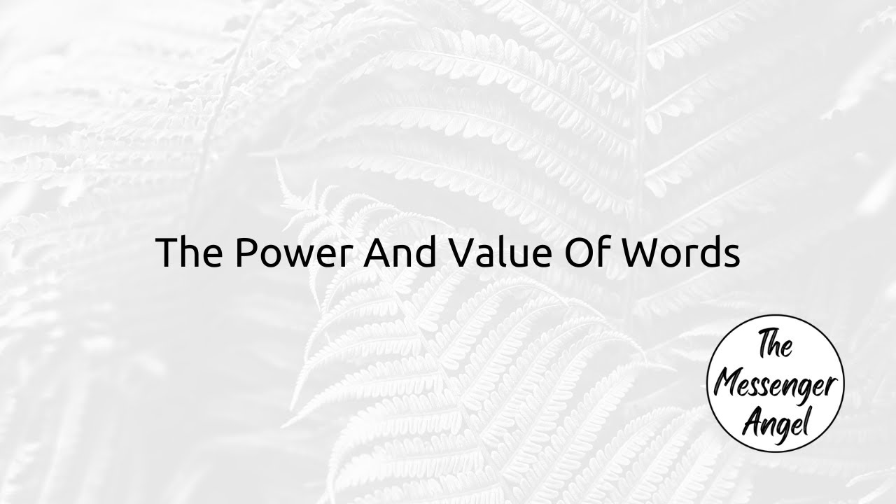The Power And Value Of Words - YouTube