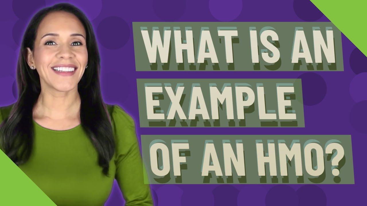 What is an example of an HMO? - YouTube