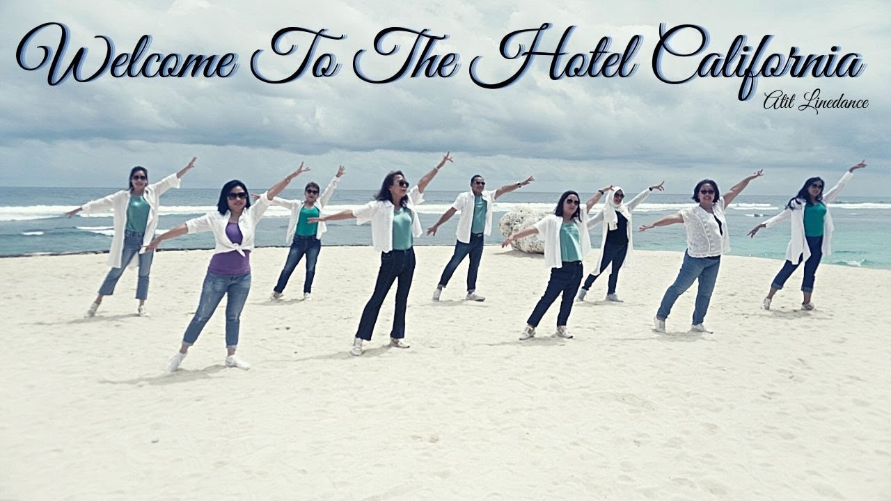 Welcome To The Hotel California - ATIT Line Dance - YouTube