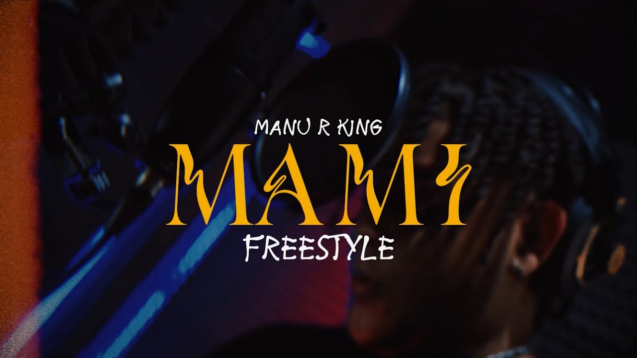 Manu R King - Mami Freestyle (Video Oficial) - YouTube