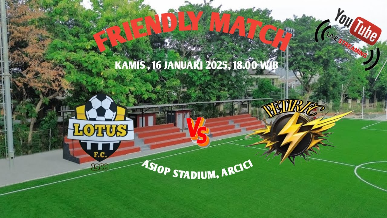 LOTUS FC VS PETIR FC 16-01-2025 - YouTube