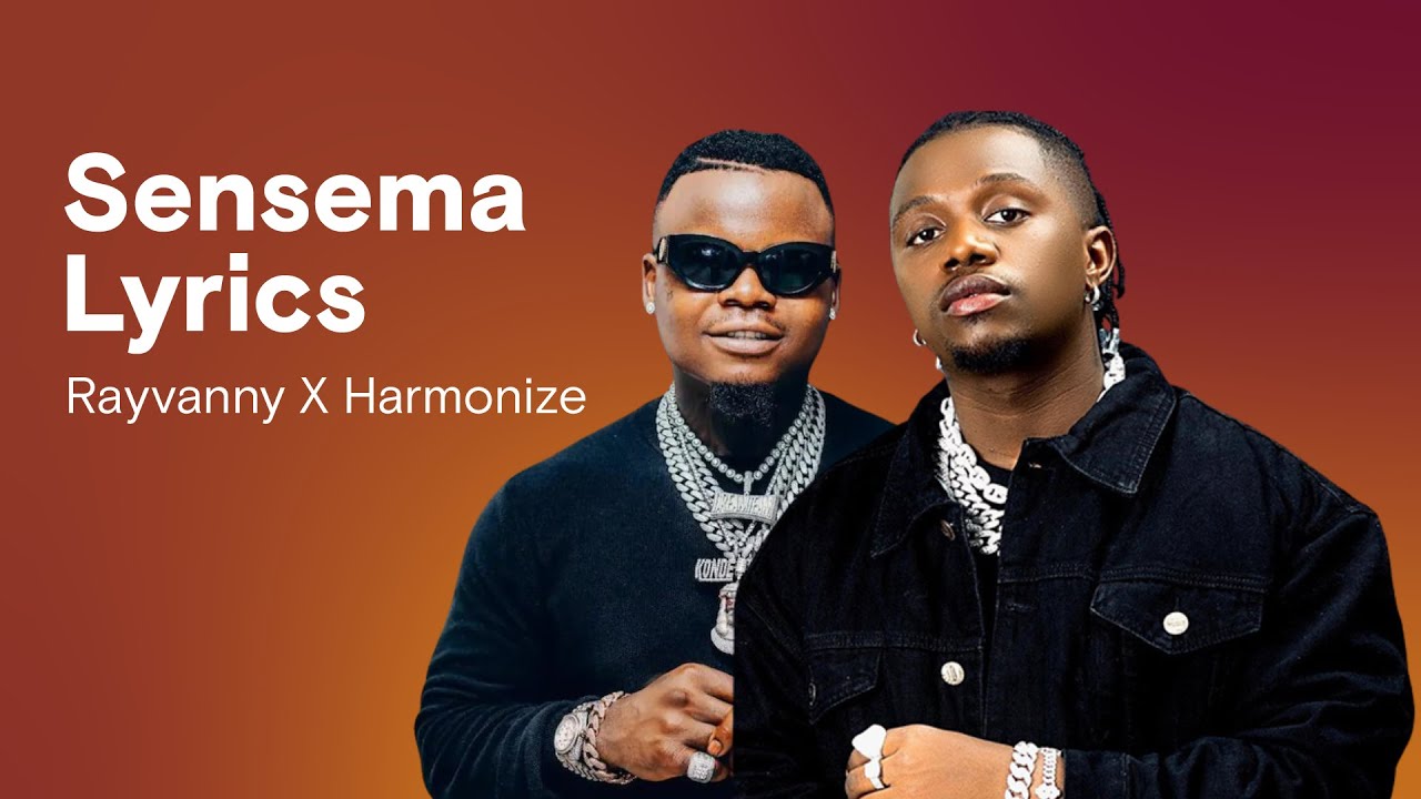 Rayvanny Ft Harmonize - Sensema (Lyrics Video) - YouTube
