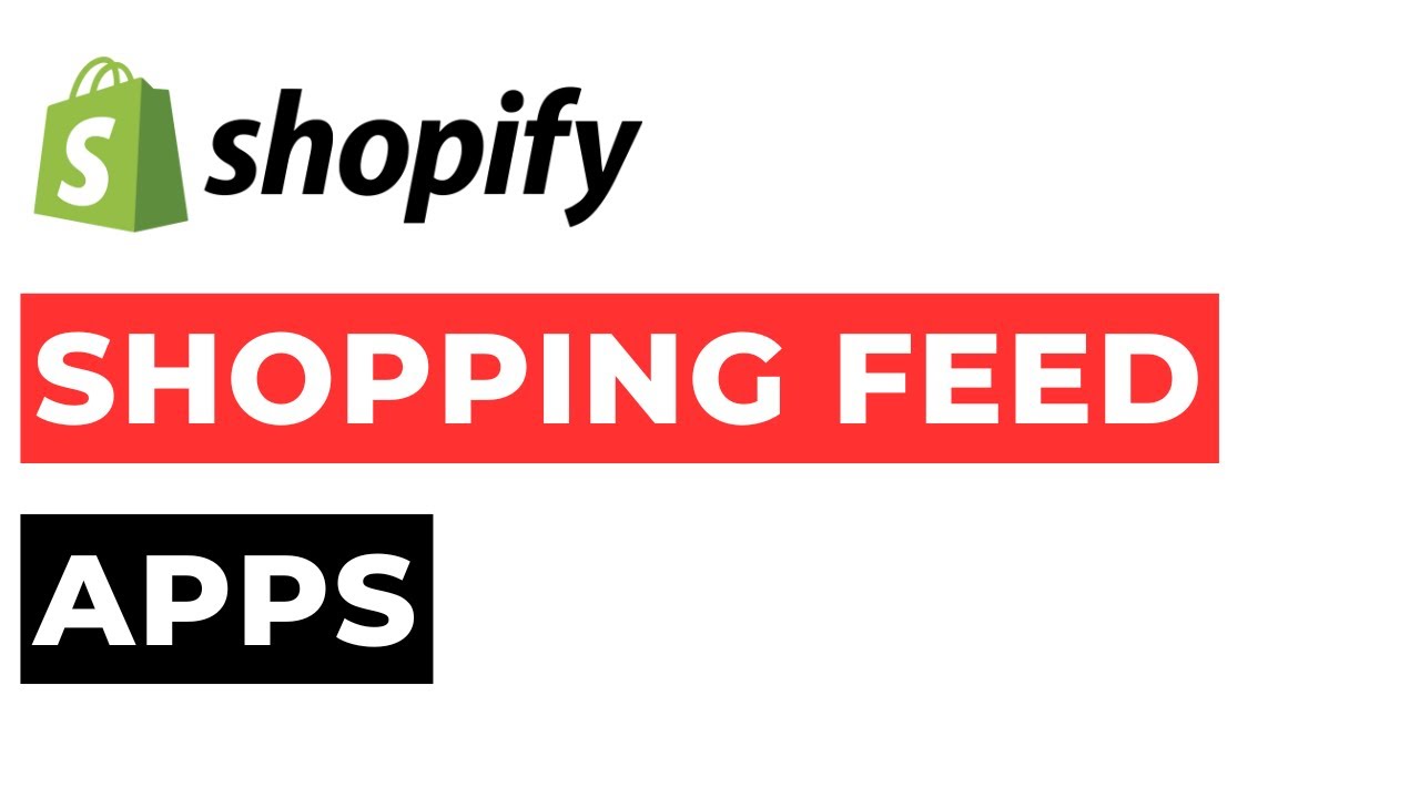 Shopping Feed Shopify Apps - YouTube