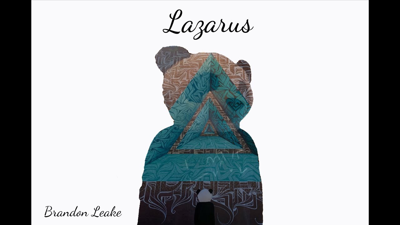 Lazarus: Brandon Leake - YouTube